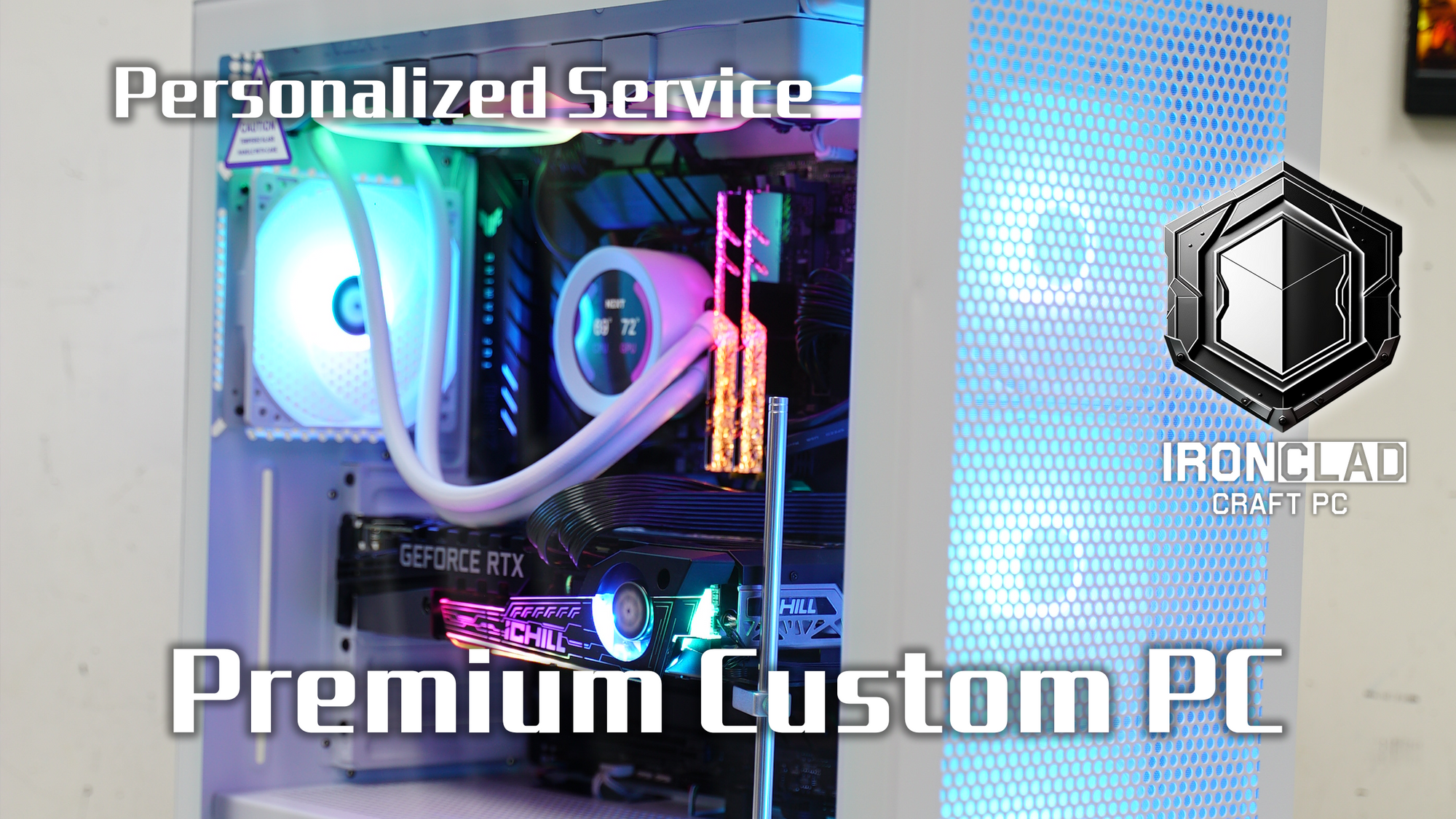 Custom Build – IronClad PC